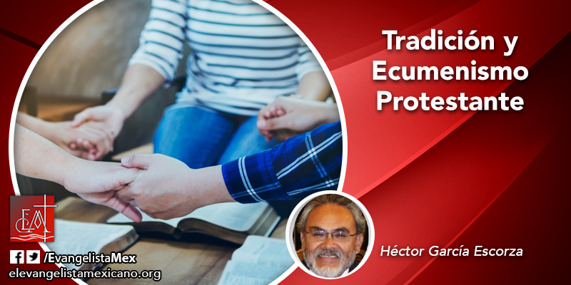 Tradición y Ecumenismo Protestante: La brújula encontrada – El ...