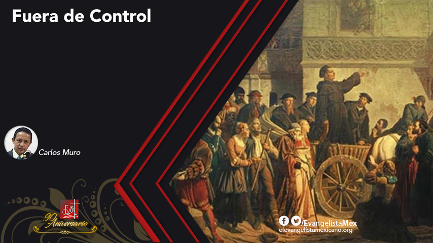 Fuera de Control – El Evangelista Mexicano